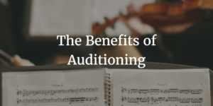 The Benefits of Auditioning – Calgary Children's Choir