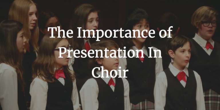 The Importance of Presentation In Choir – Calgary Children's Choir